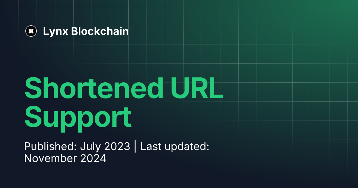 Shortened URL Support | Lynx Blockchain